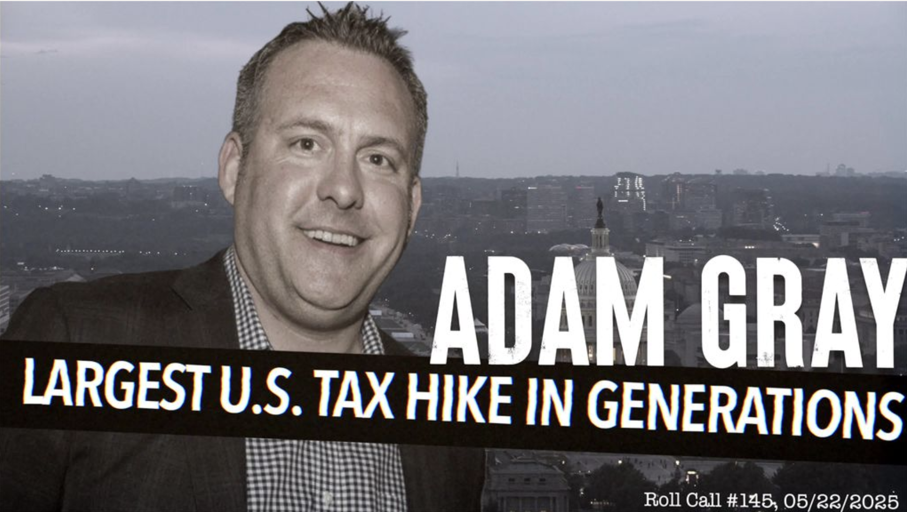 NRCC Launches Paid Ad Campaign Against Adam Gray for Voting to Raise ...